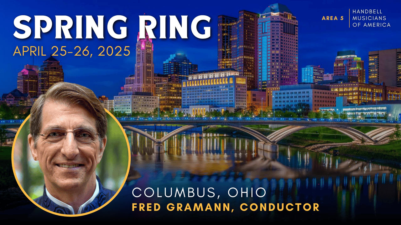 2025 Spring Festival | Area 5 Handbell Musicians of America